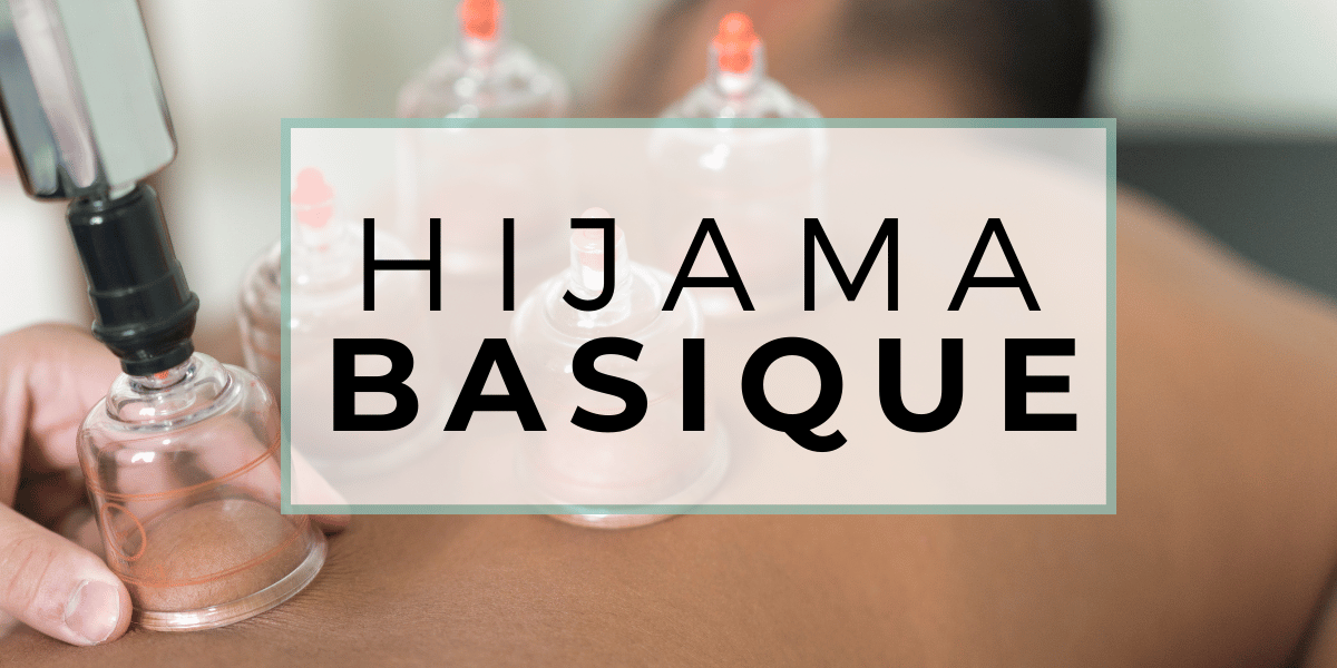 Hijama Basique | Hijama Thérapie